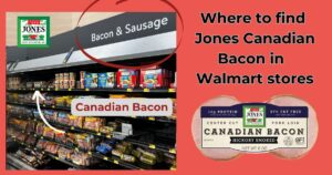 Jones Canadian Bacon at Walmart | Jones Dairy Farm